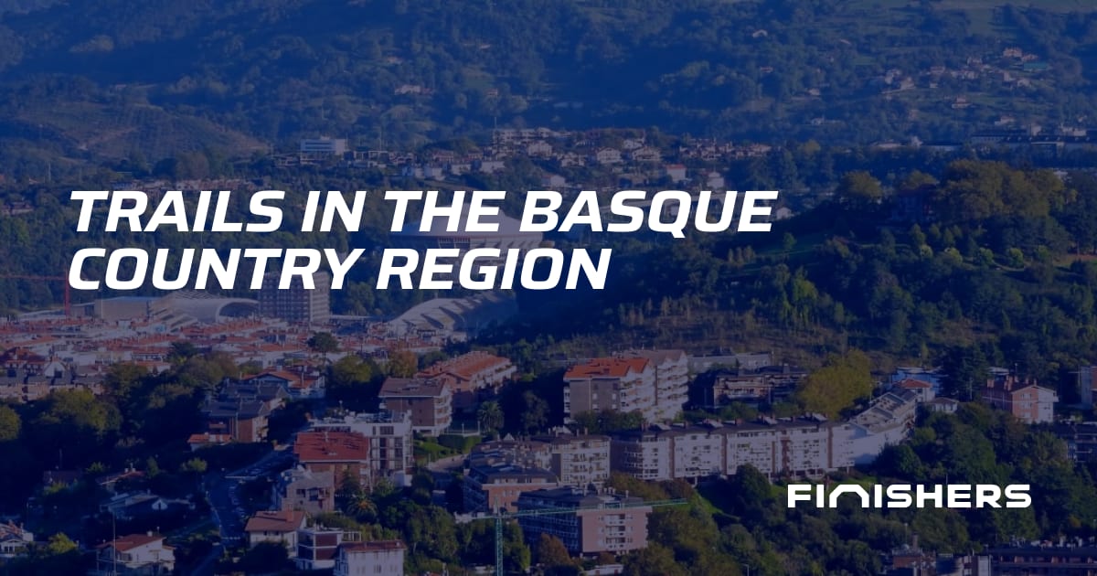 🏃 Trails in the Basque Country Region | Finishers