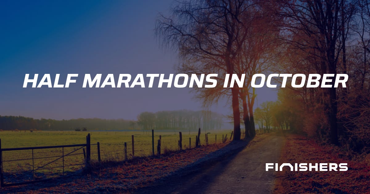 🏃 Half Marathons in October | Finishers