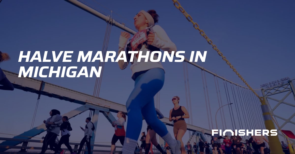 🏃 Halve Marathons in Michigan | Finishers