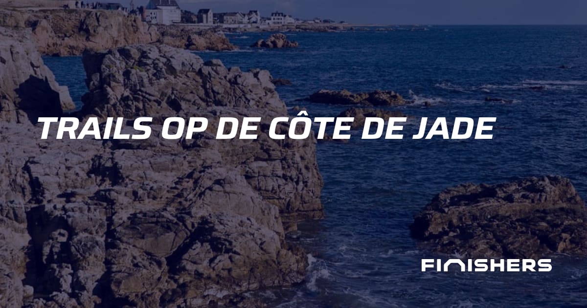 🏃 Trails op de Côte de Jade | Finishers