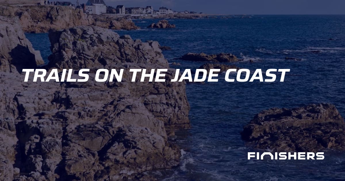 🏃 Trails on the Jade Coast | Finishers