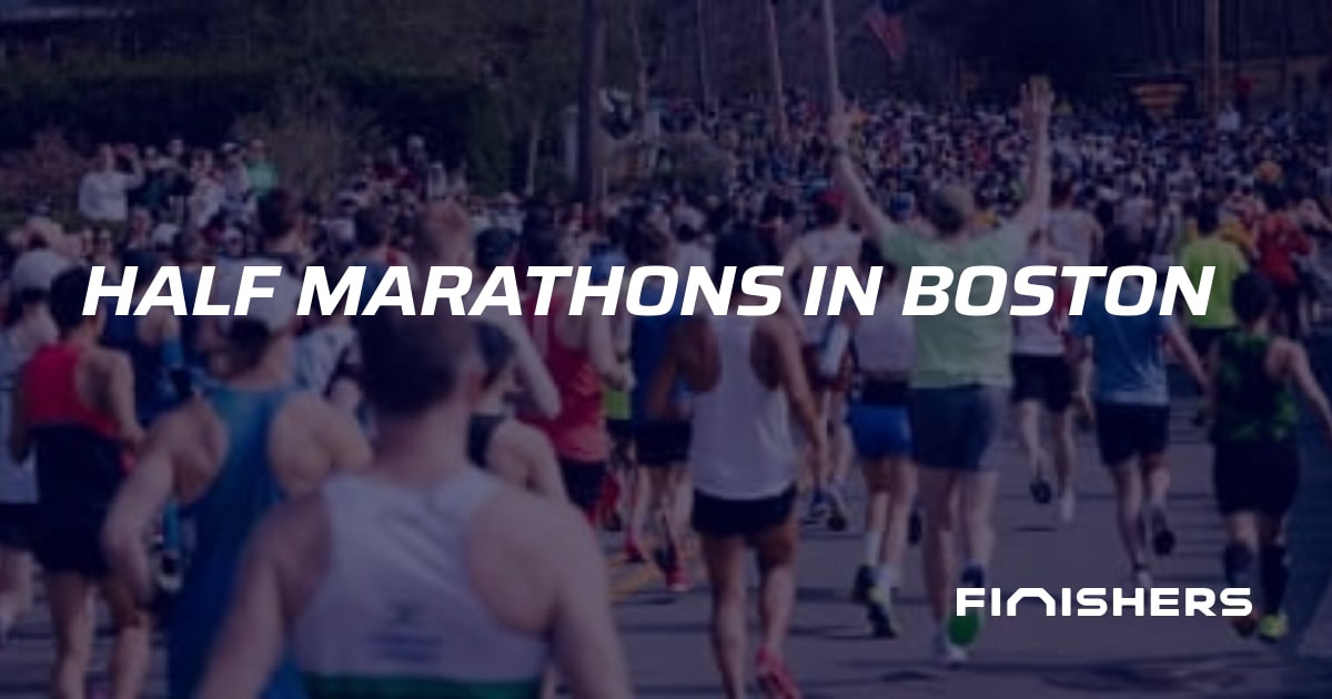 🏃 Half Marathons in Boston | Finishers