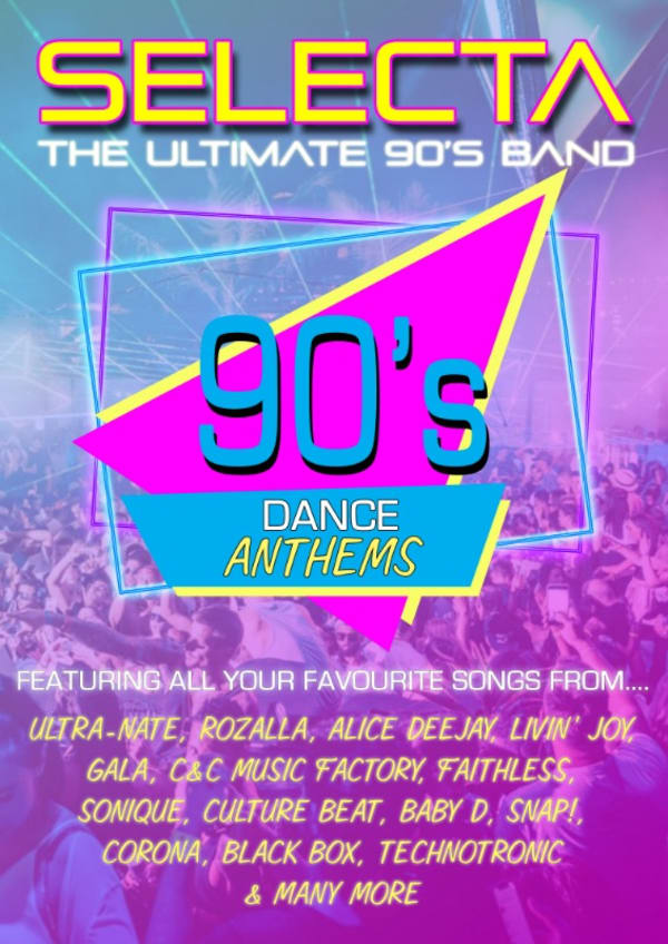 Selecta The Ultimate 90u2019s Dance Anthem Band - John Bedford ...