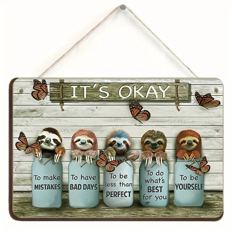 Its Okay Sloth Plaque Landscape - Mascot Madness Entertainment