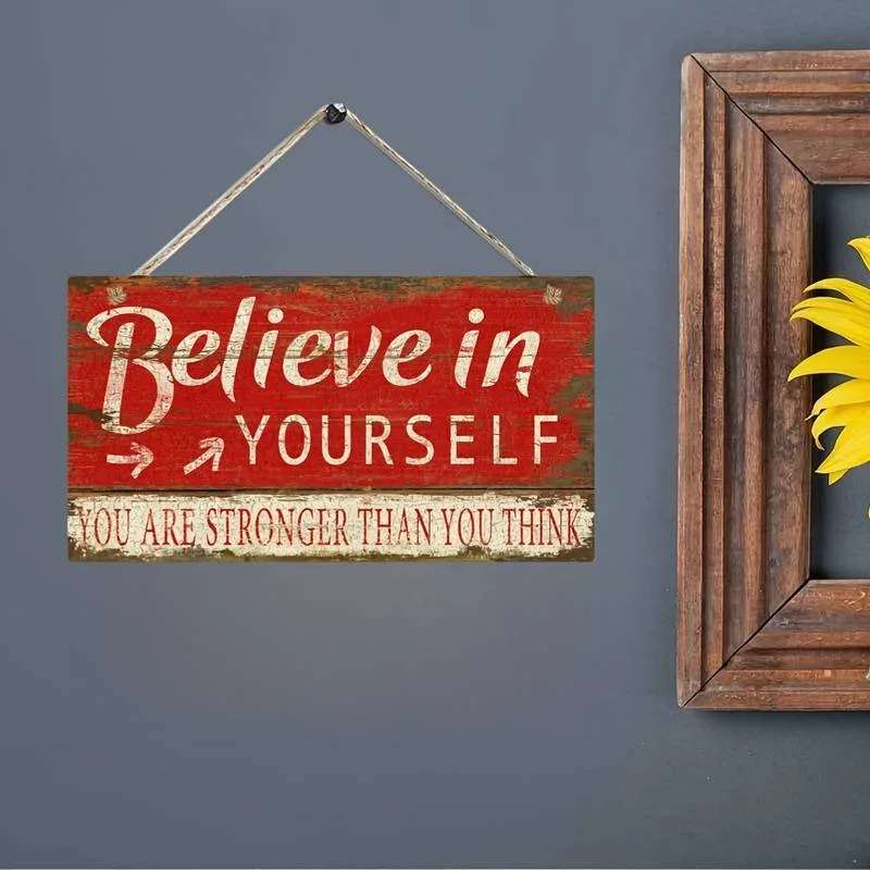 Vintage Wooden Inspirational Wall Decor Sign Believe In Yourself ...