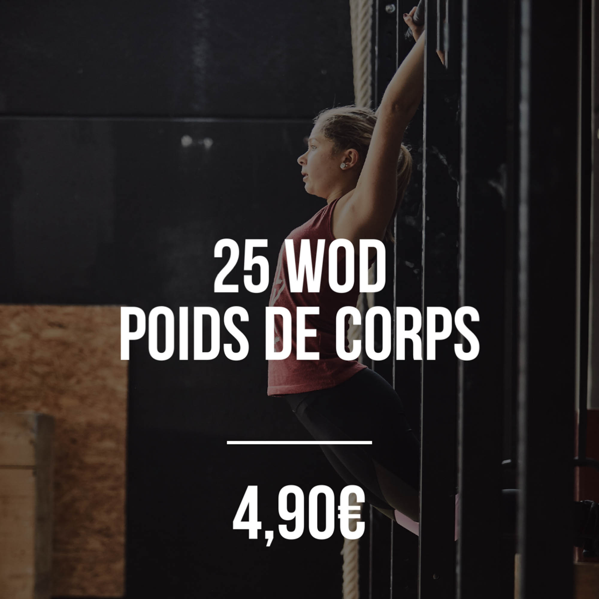 25 WOD poids de corps les plus connus du CrossFit et Fitness Fonctionnel