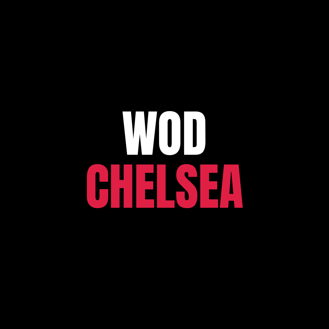 WOD Chelsea | CrossFit® | Ma Box de Cross