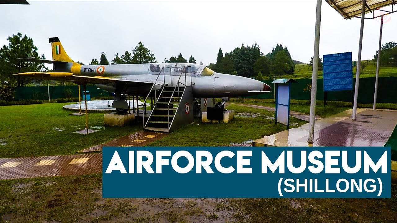 Shillong_Air_Force_Museum_1618817137080.jpg
