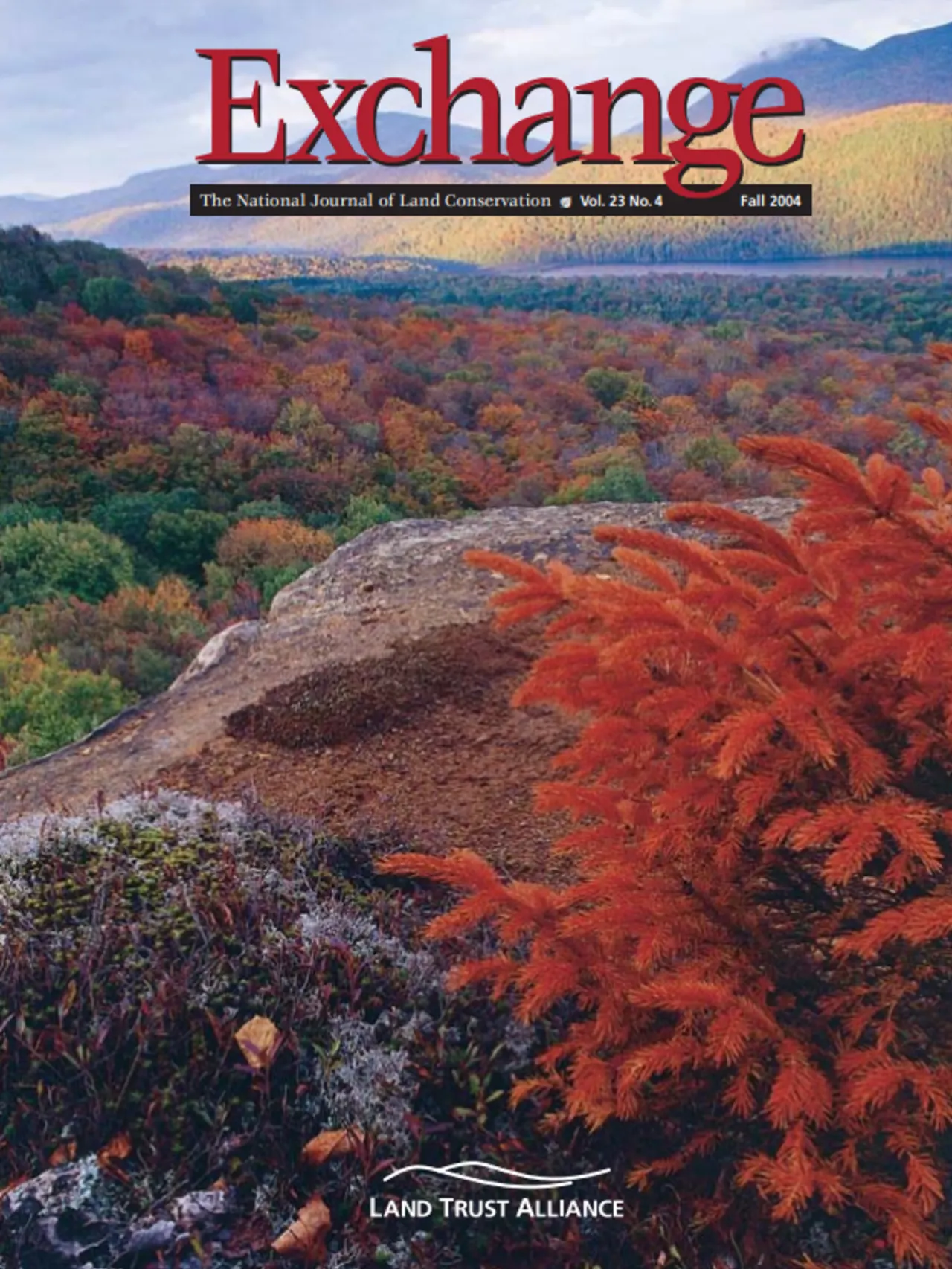 Saving Land, Fall 2004 (Vol. 23 No. 4) - Land Trust Alliance