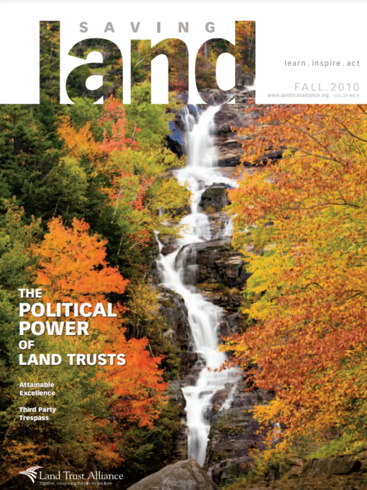 Saving Land, Fall 2010 (Vol. 29 No. 4) - Land Trust Alliance