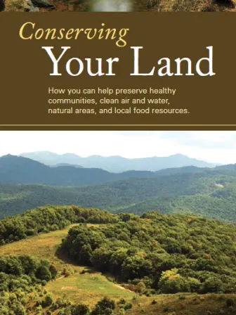 Conserving Your Land - Conservation Options Brochure - Land Trust Alliance