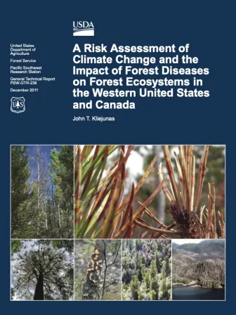 A Risk Assessment of Climate Change and the Impact of Forest Diseases ...