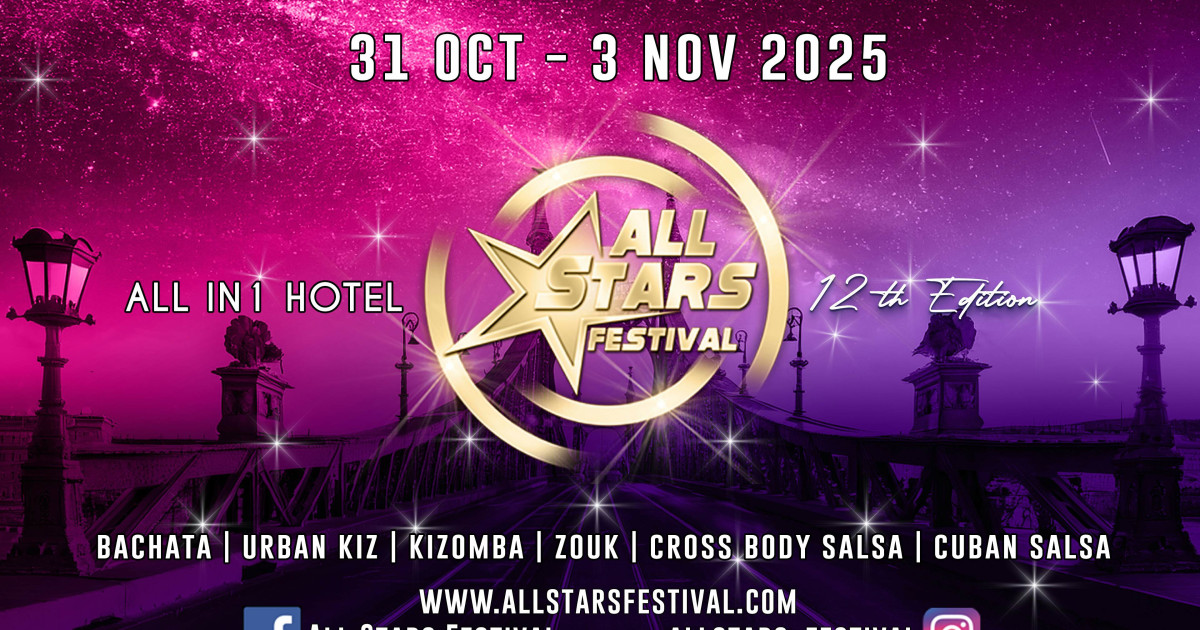 All Stars Festival 2025 – 12th edition – All in 1 Hotel - Latin Dance ...