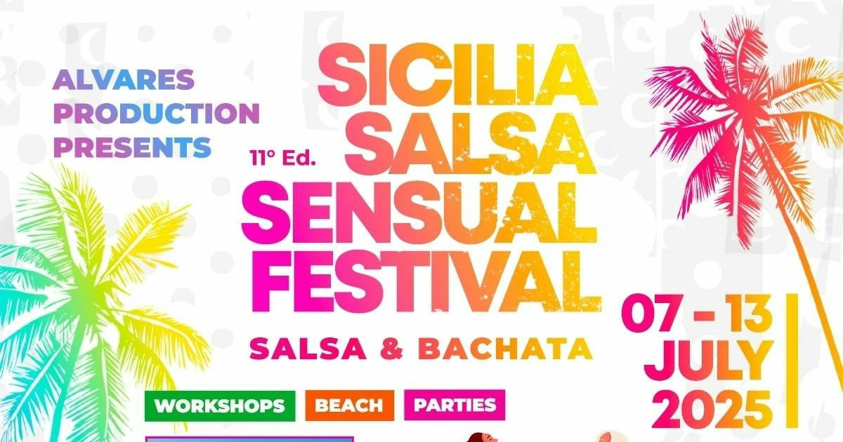 SICILIA SALSA SENSUAL FESTIVAL 2025 (11th Edition) - Latin Dance Calendar