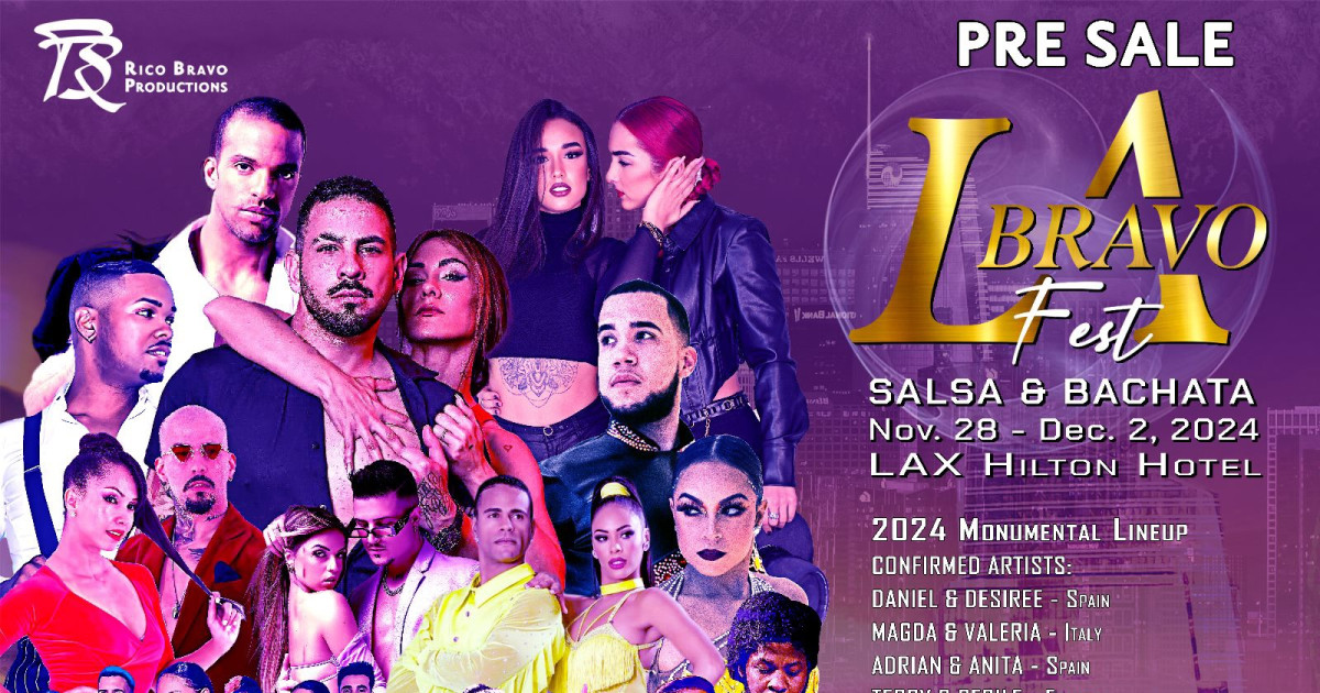 LA Bravo Fest 2024 - Latin Dance Calendar