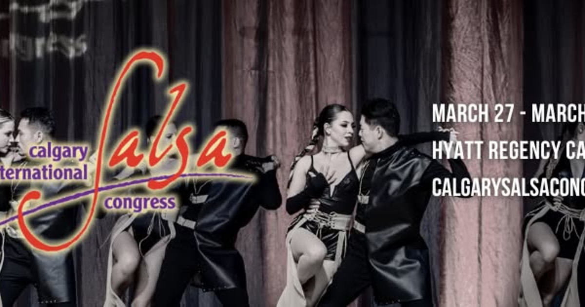 2025 Calgary International Salsa Congress - Latin Dance Calendar