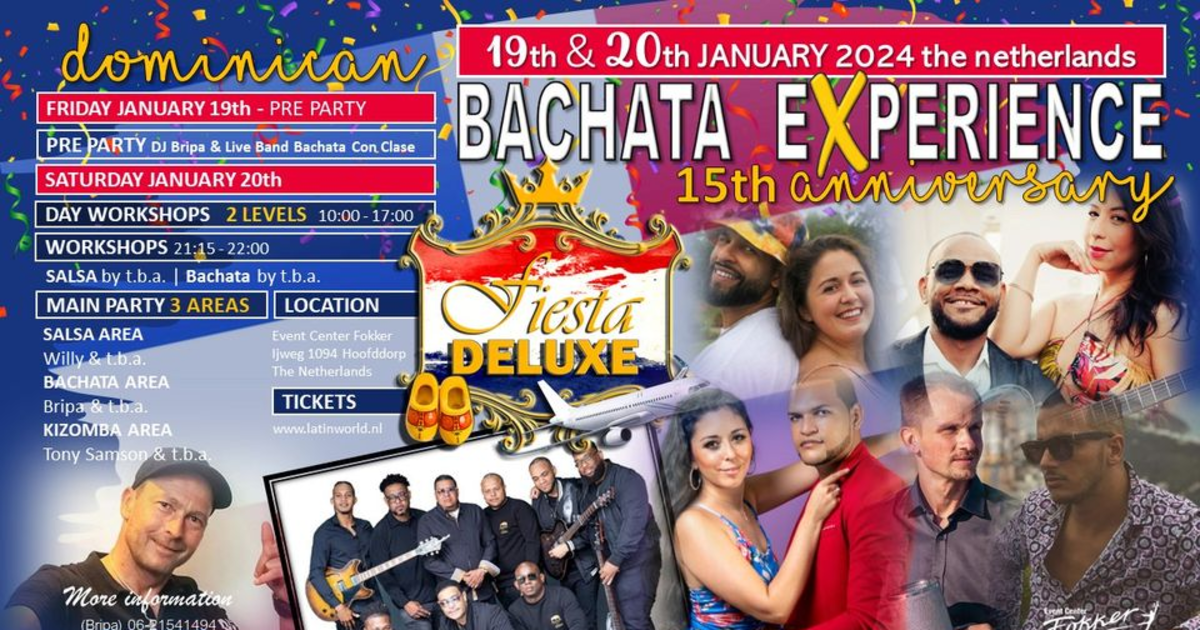 FIESTA DELUXE – Bachata Experience 2023 & 15th Anniversary - Latin ...