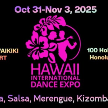 7th Edition of Hawai’i Dance Expo - Latin Dance Calendar