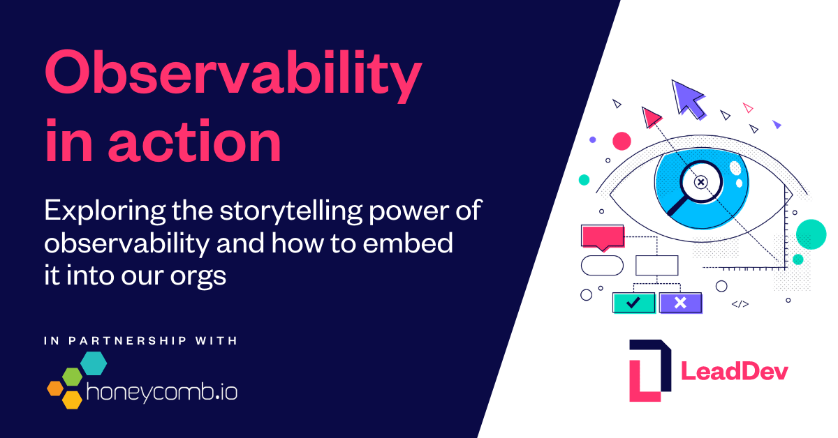 Observability in action - LeadDev
