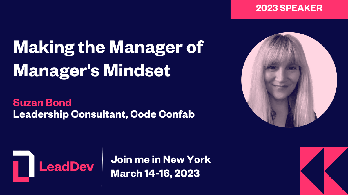 Making the manager of manager's mindset - LeadDev