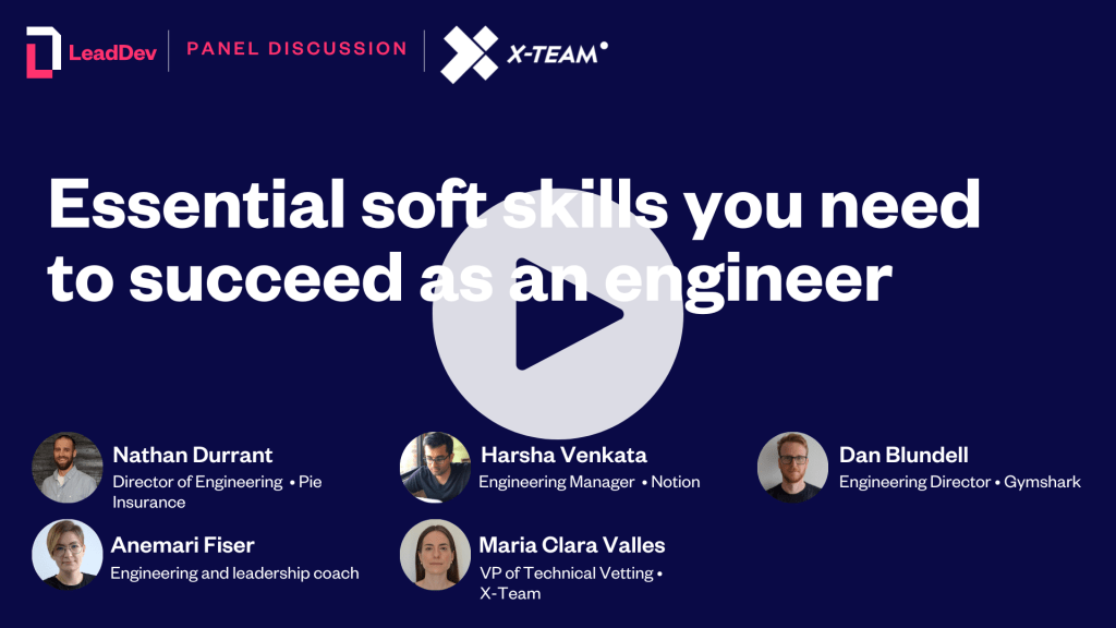 The importance of soft skills in engineering - LeadDev