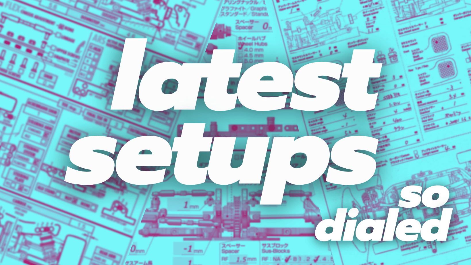 RC Setup Sheets - So Dialed