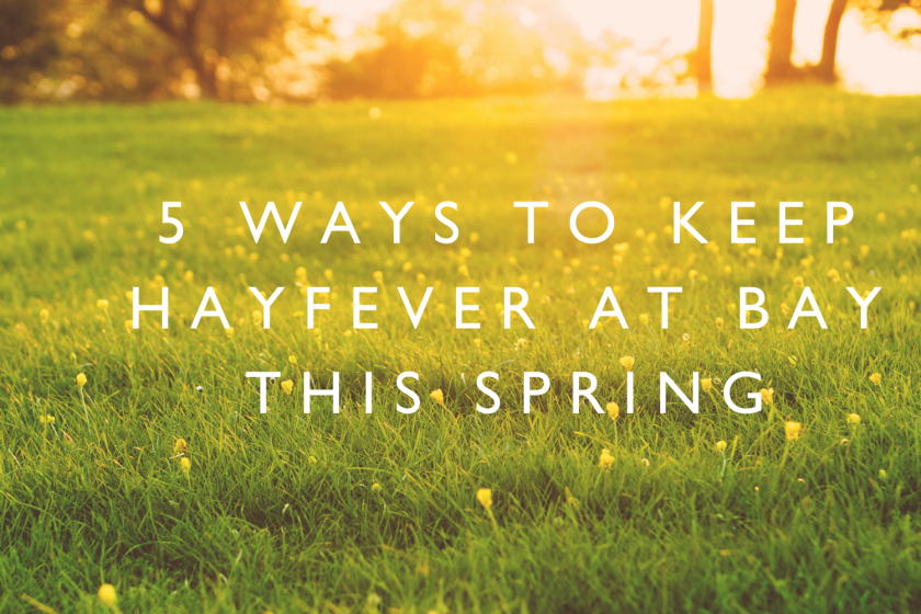 5 ways to keep hay fever at bay this spring | Leightons