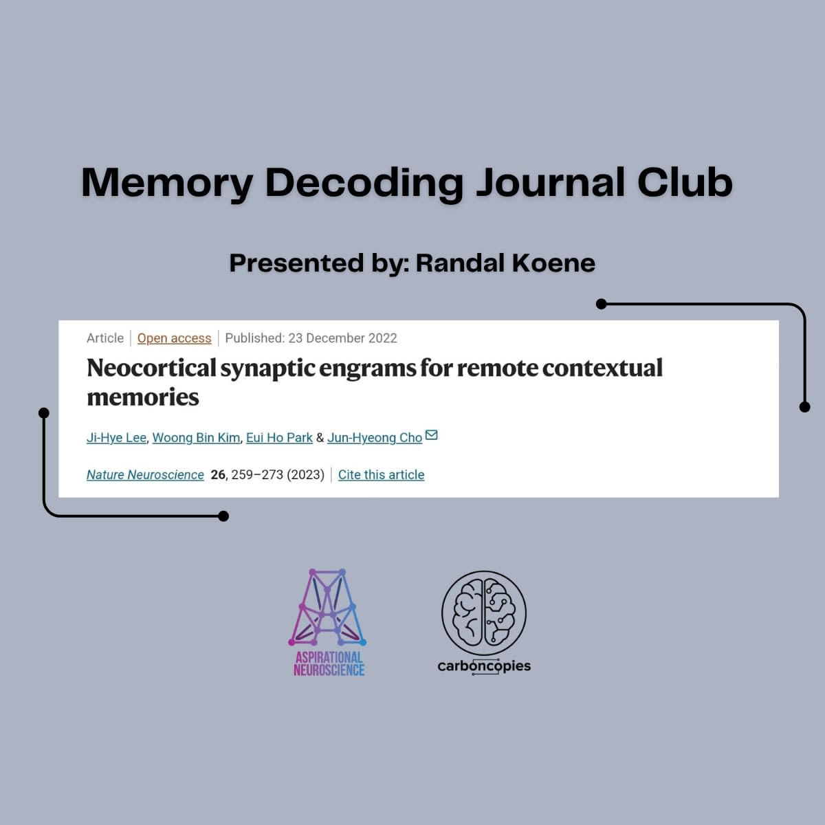 Memory Decoding Journal Club: Neocortical synaptic engrams for remote contextual memories ...