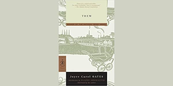 Detroit: Them. By Joyce Carol Oates.