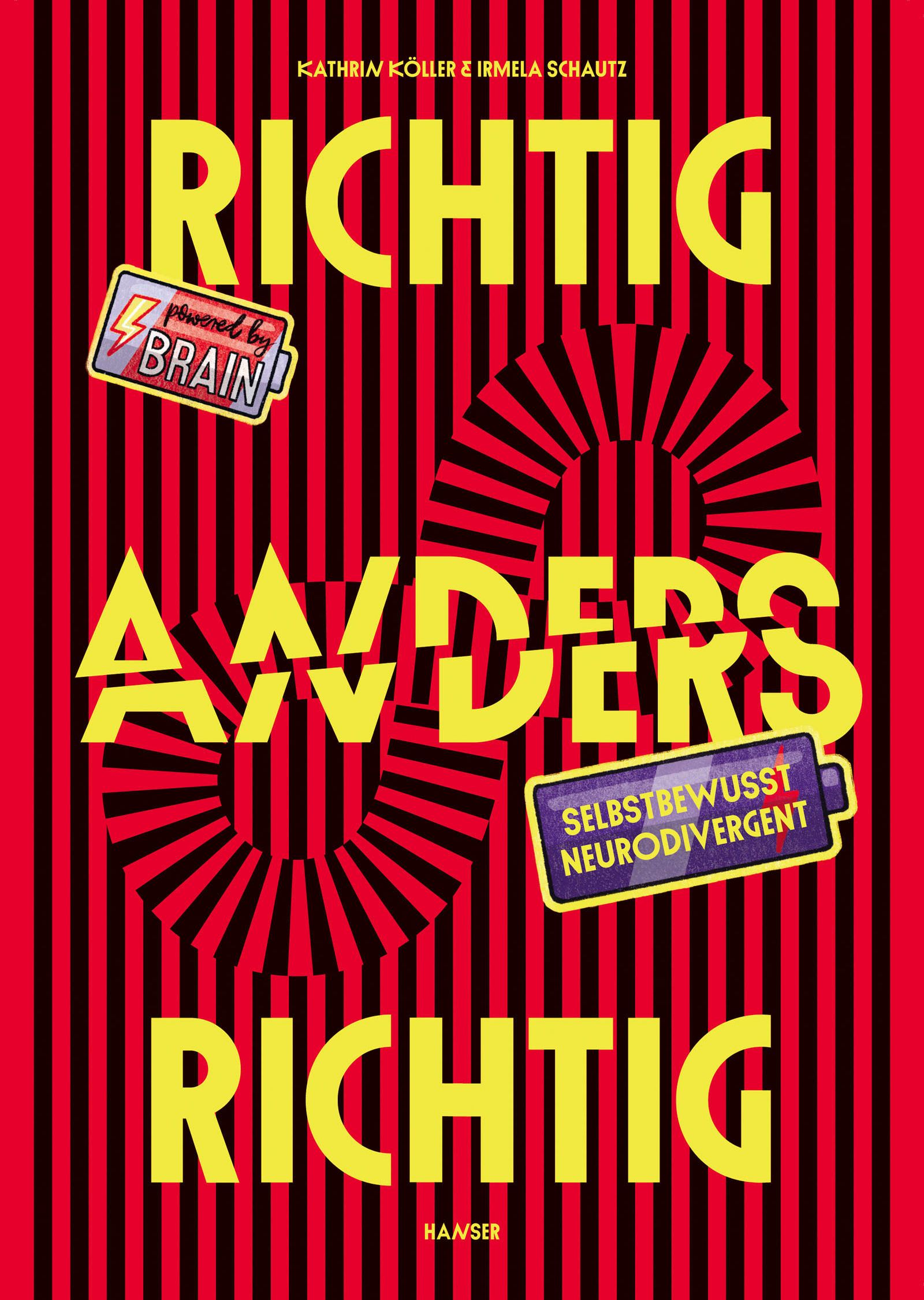 Richtig anders - anders richtig | Kathrin Köller, Irmela Schautz | Hanser