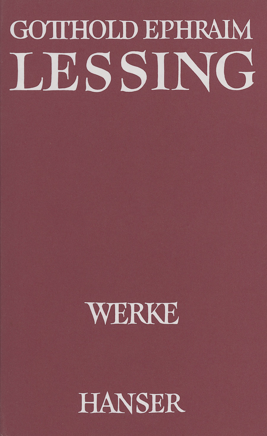 Werke Band VII | Gotthold Ephraim Lessing | Hanser