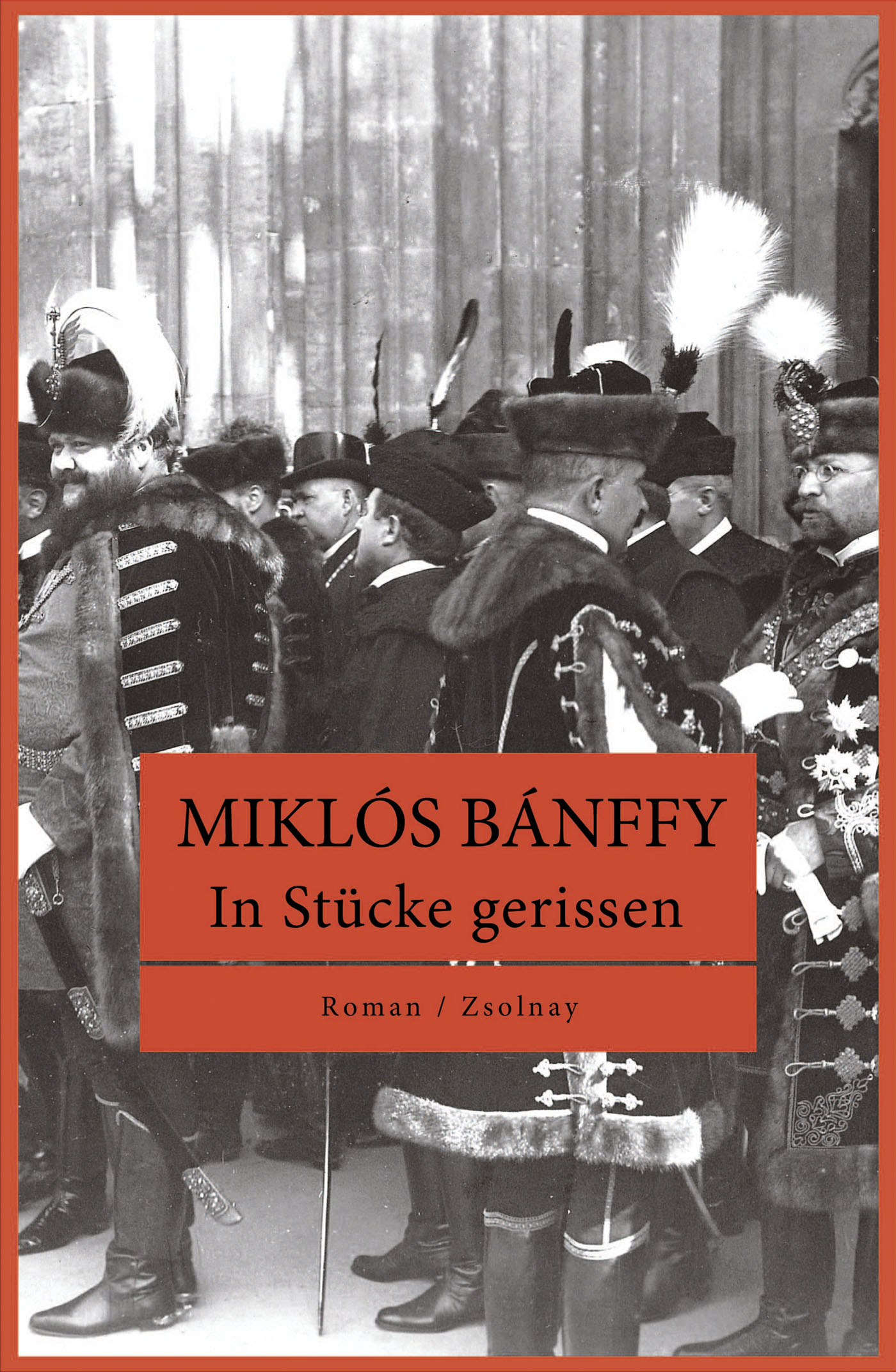 In Stücke gerissen | Miklós Bánffy | Hanser