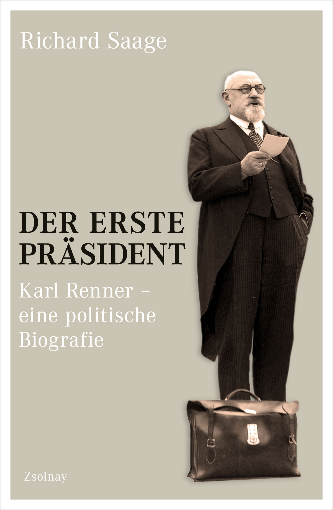 Der erste Präsident | Richard Saage | Hanser