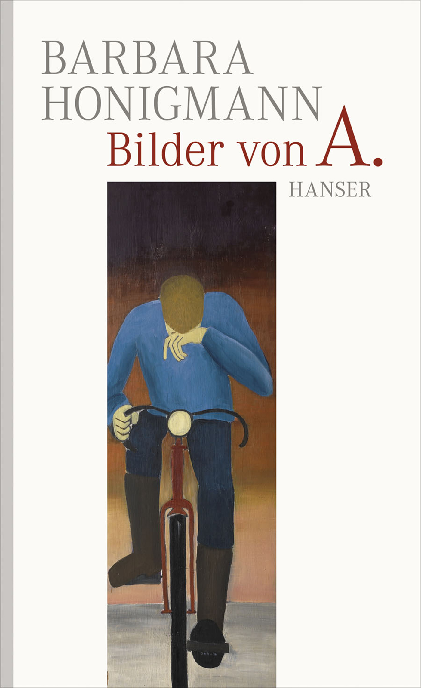 Bilder von A. | Barbara Honigmann | Hanser