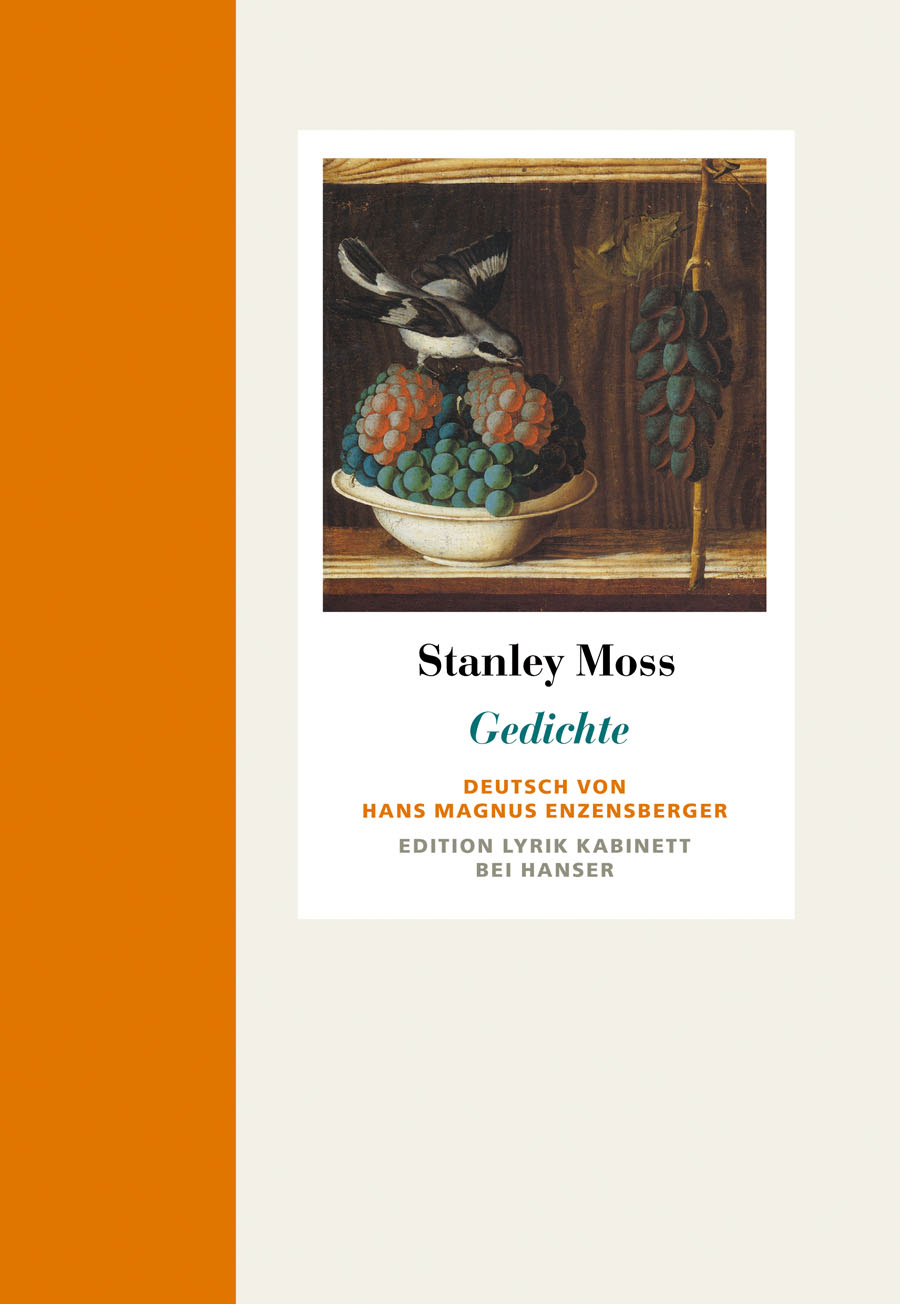 Gedichte | Stanley Moss | Hanser