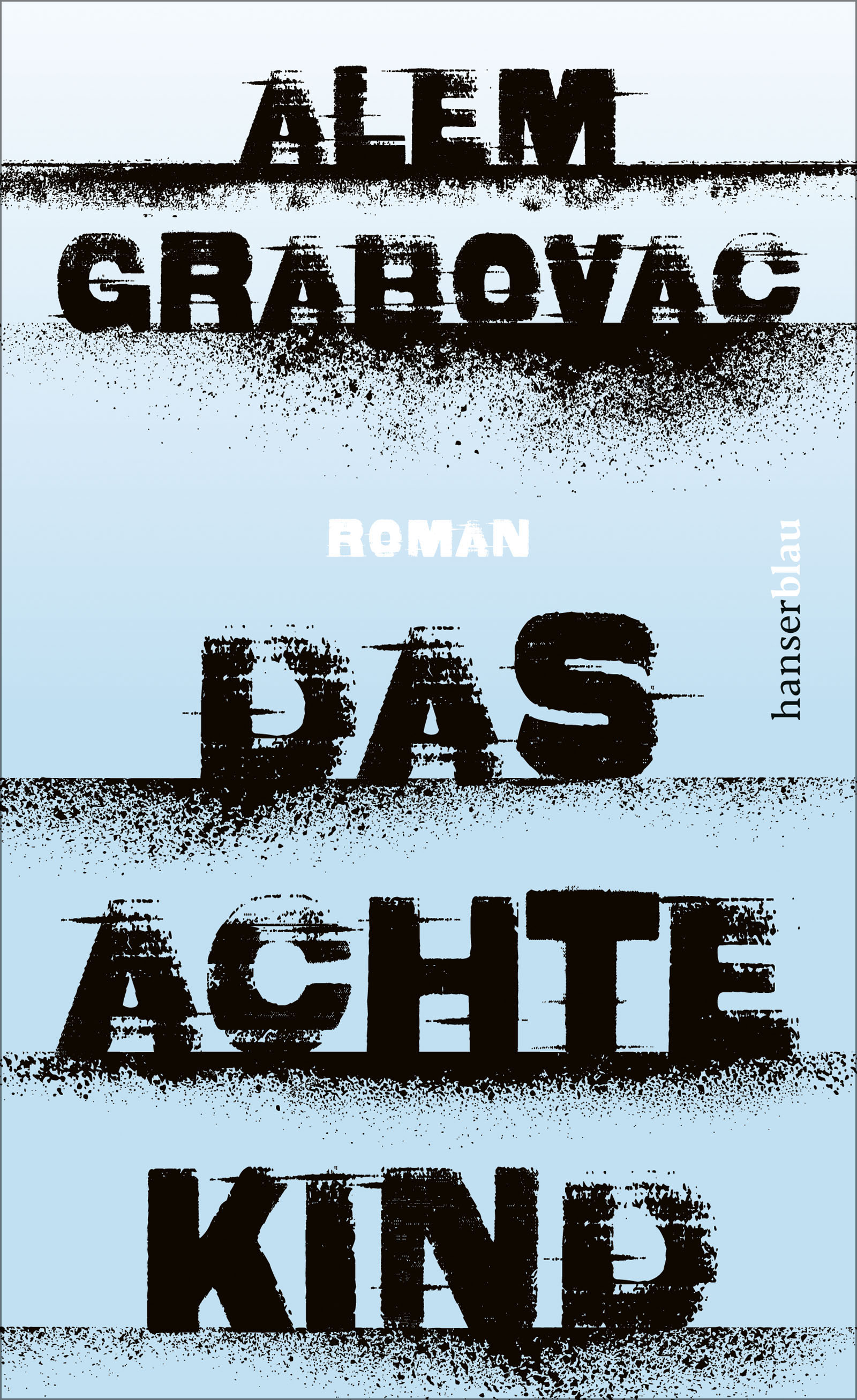 Das achte Kind | Alem Grabovac | Hanser