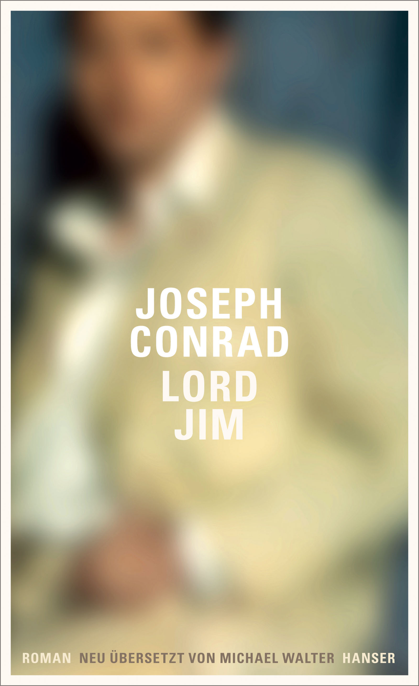 Lord Jim | Joseph Conrad | Hanser