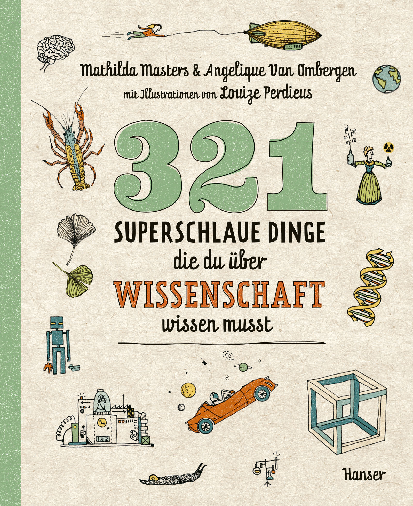 321 superschlaue Dinge, die du über Wissenschaft wissen musst ...