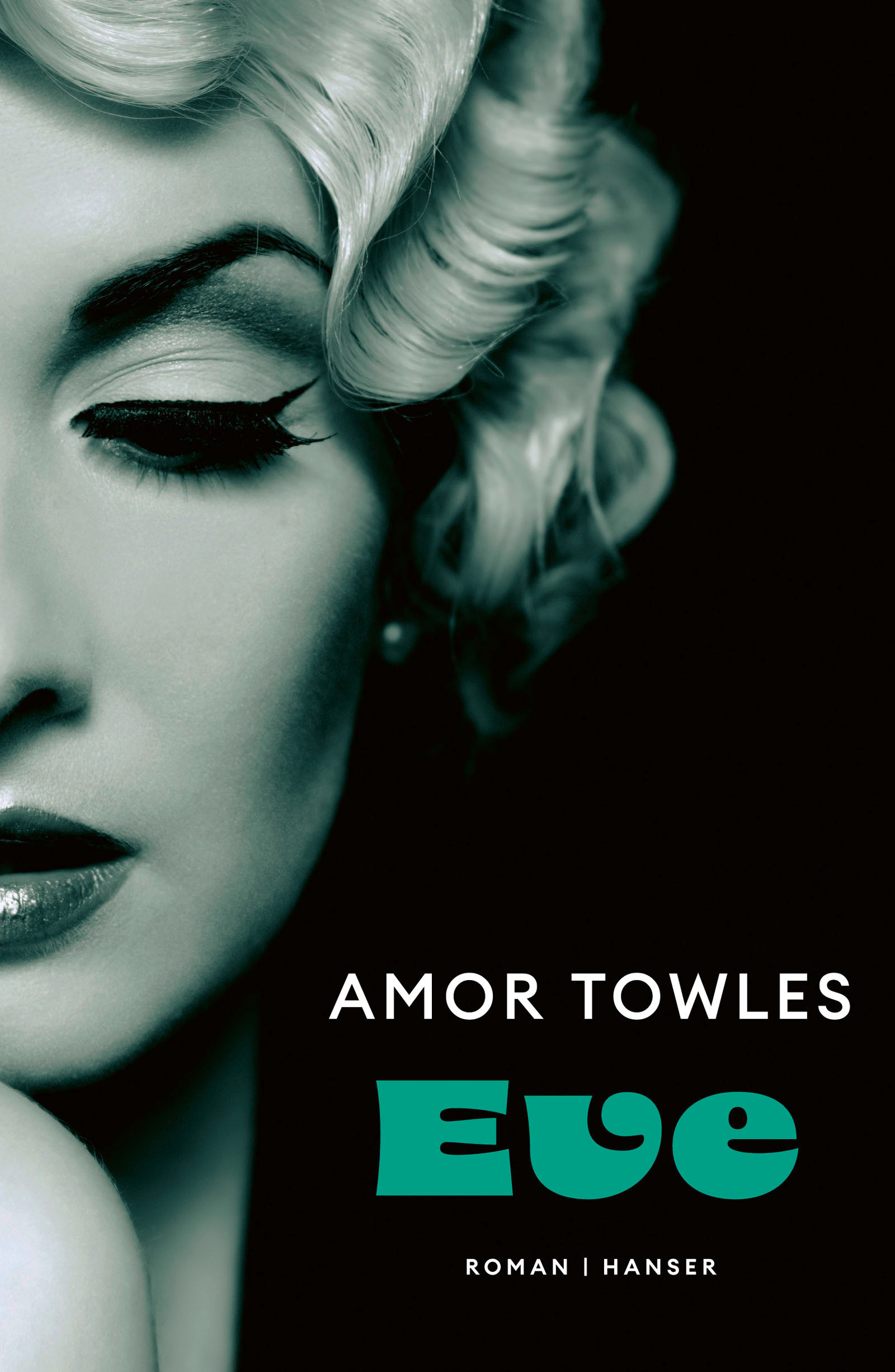 Eve | Amor Towles | Hanser