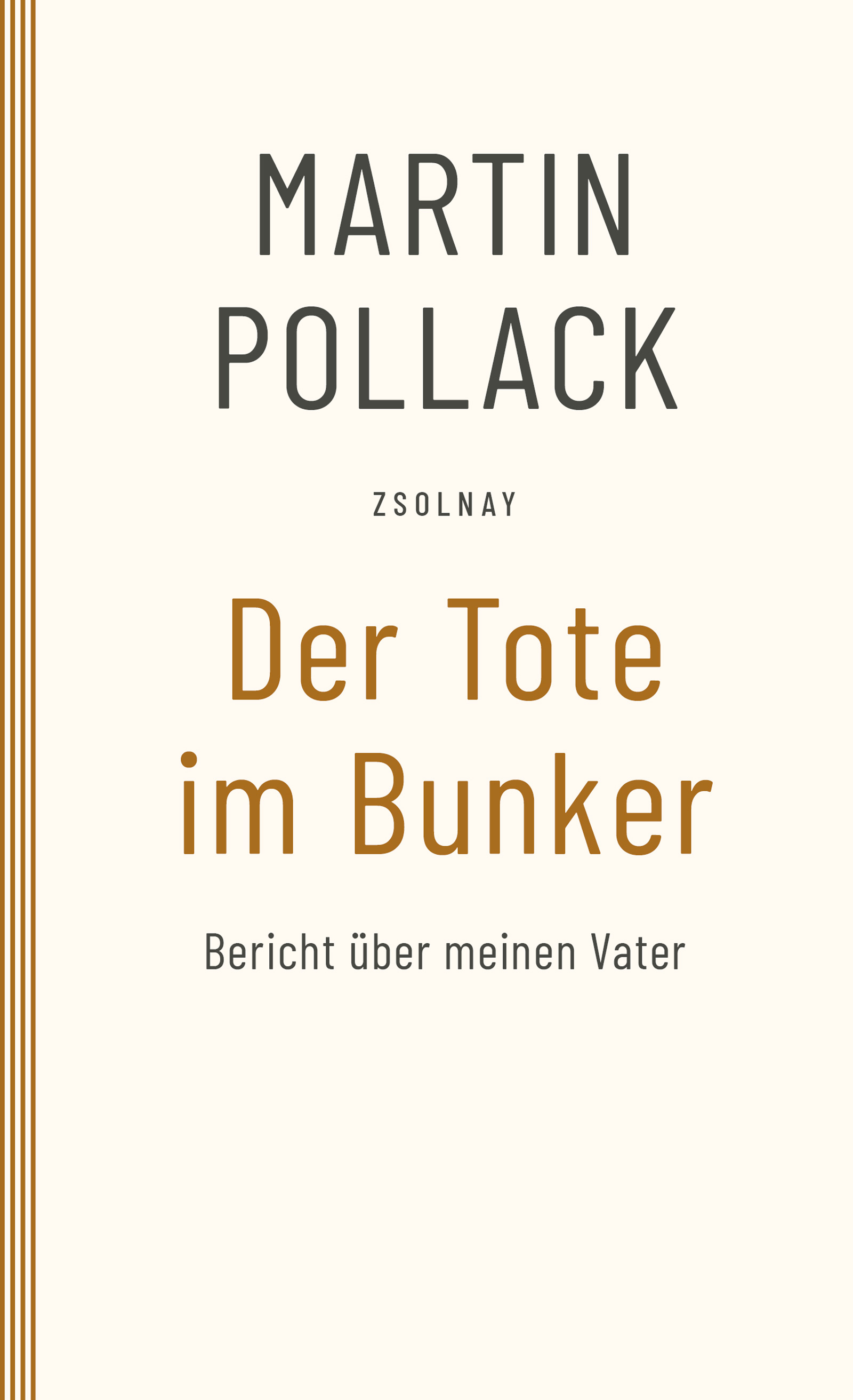 Der Tote im Bunker | Martin Pollack | Hanser