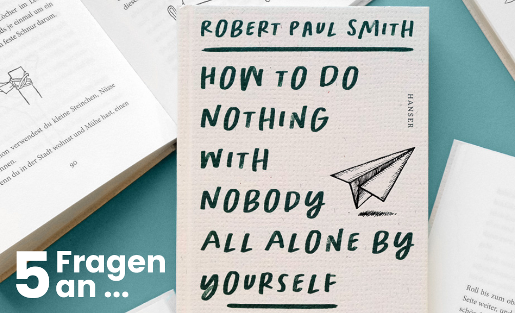 5 Fragen an ... den Lektor der deutschsprachigen Ausgabe von » How to ...