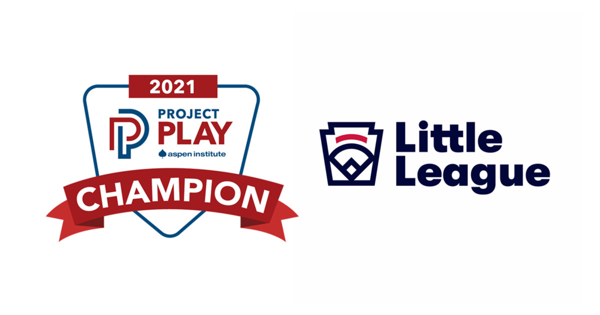 Little League® Recognized as an Aspen Institute 2021 Project Play ...