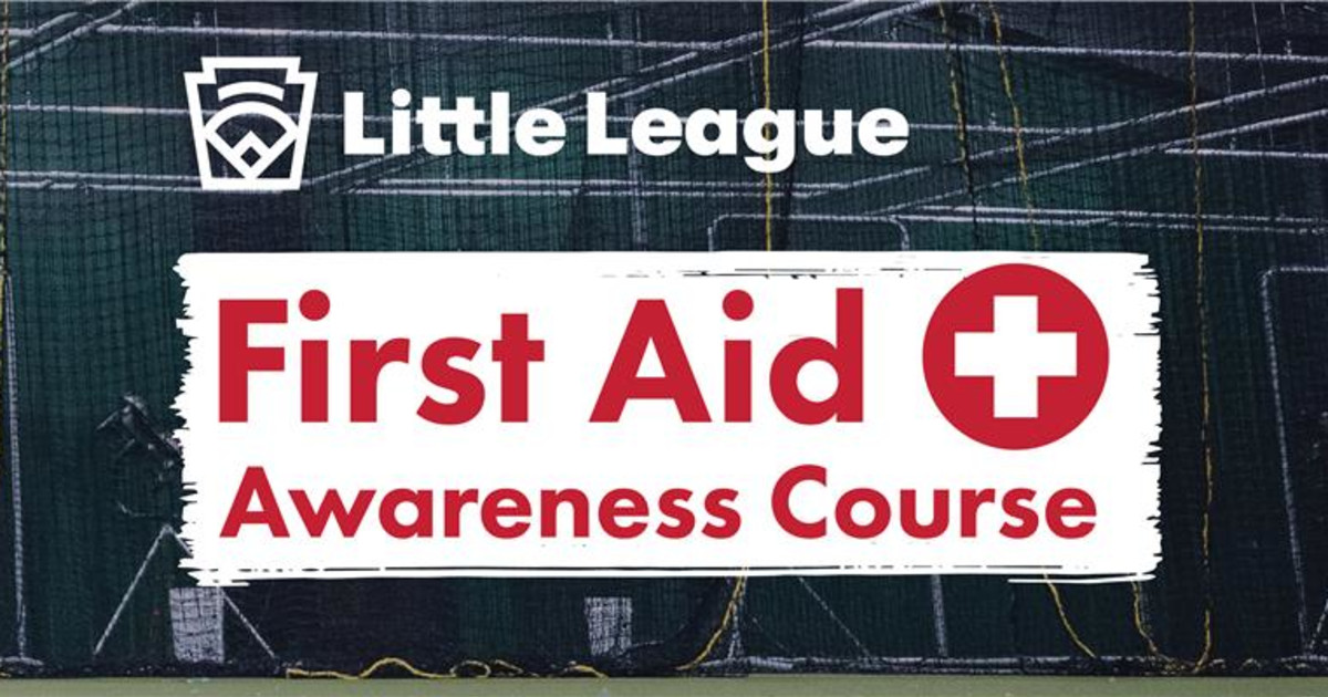 First Aid Awareness Training Course - Little League