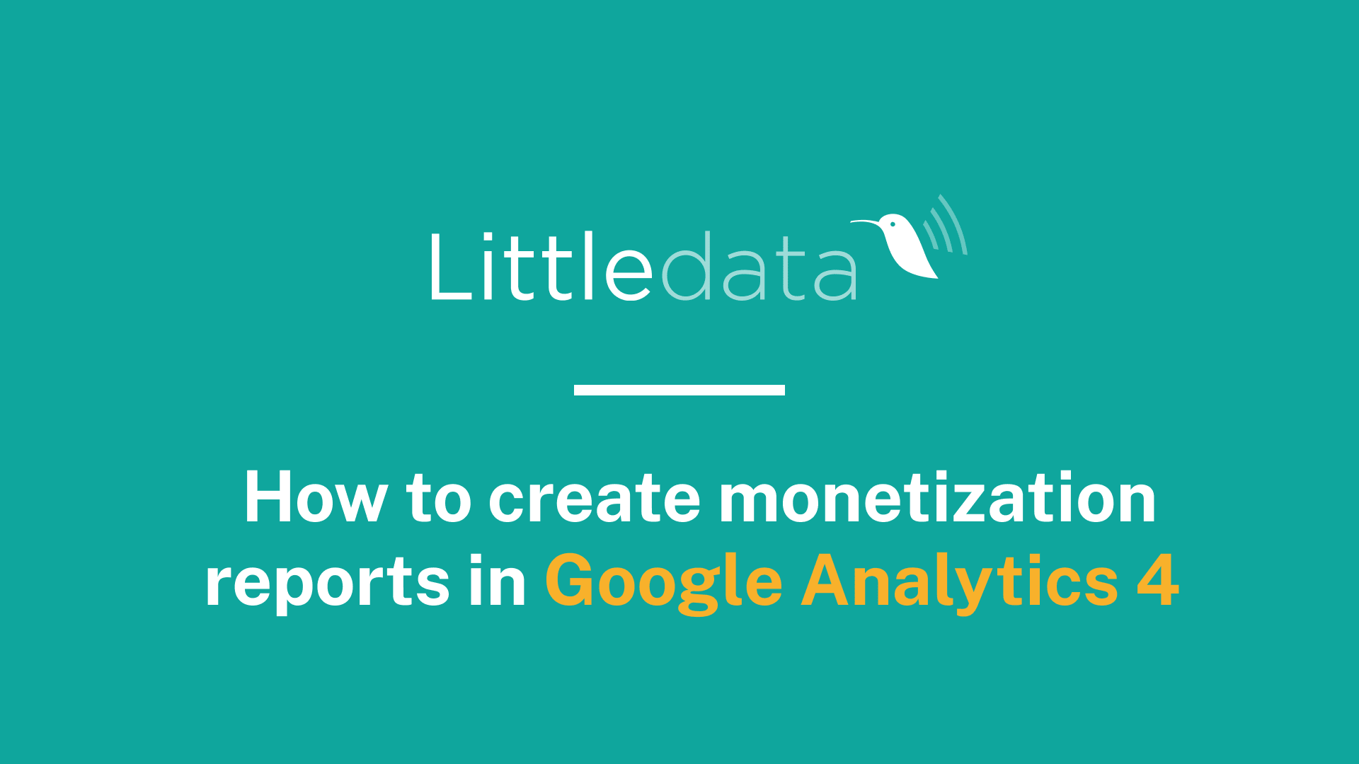 How to create monetization reports in Google Analytics 4