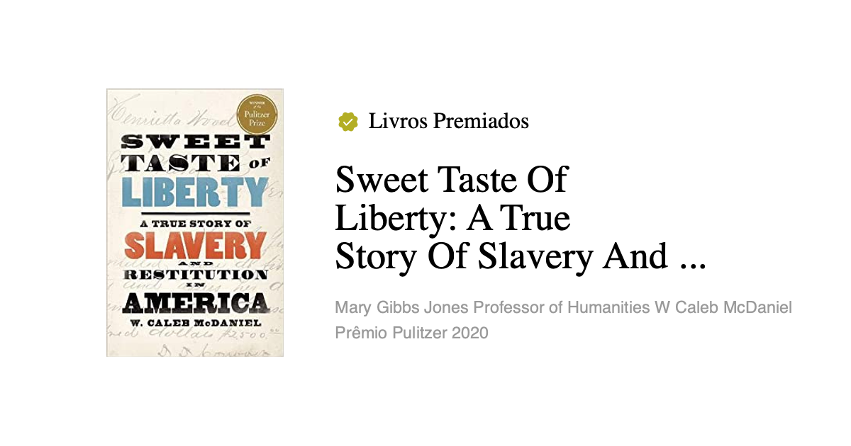 Award Winning Books · Sweet Taste of Liberty: A True Story of Slavery ...