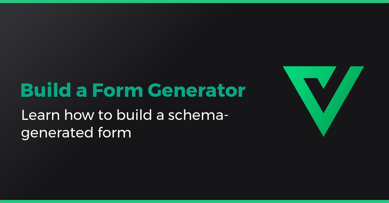Build a Form Generator