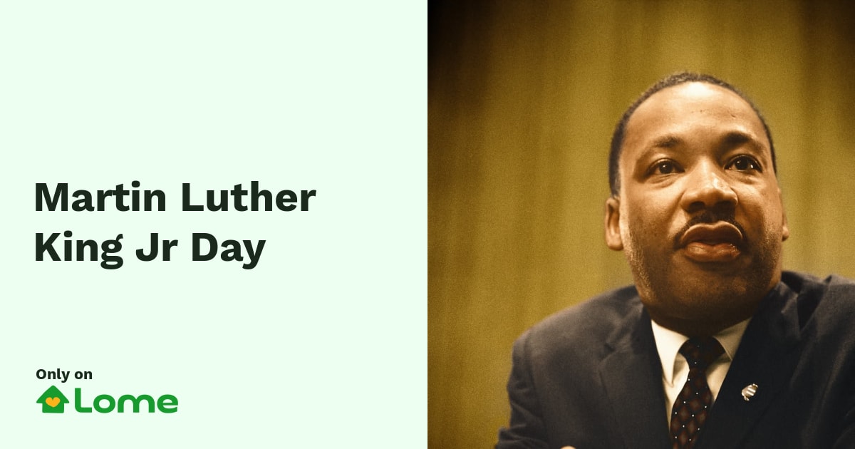 Martin Luther King Jr Day | Holiday Sign Ups and Invitation Themes on Lome