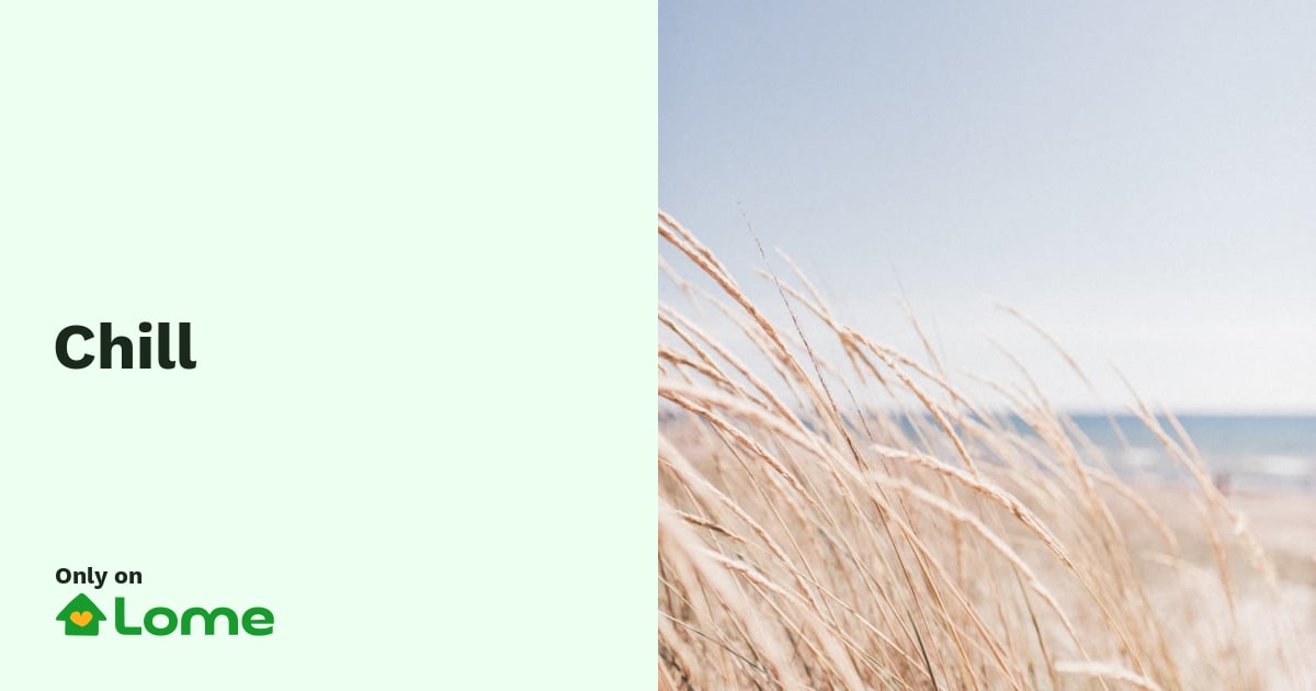 Chill | Moods Sign Ups and Invitation Themes on Lome