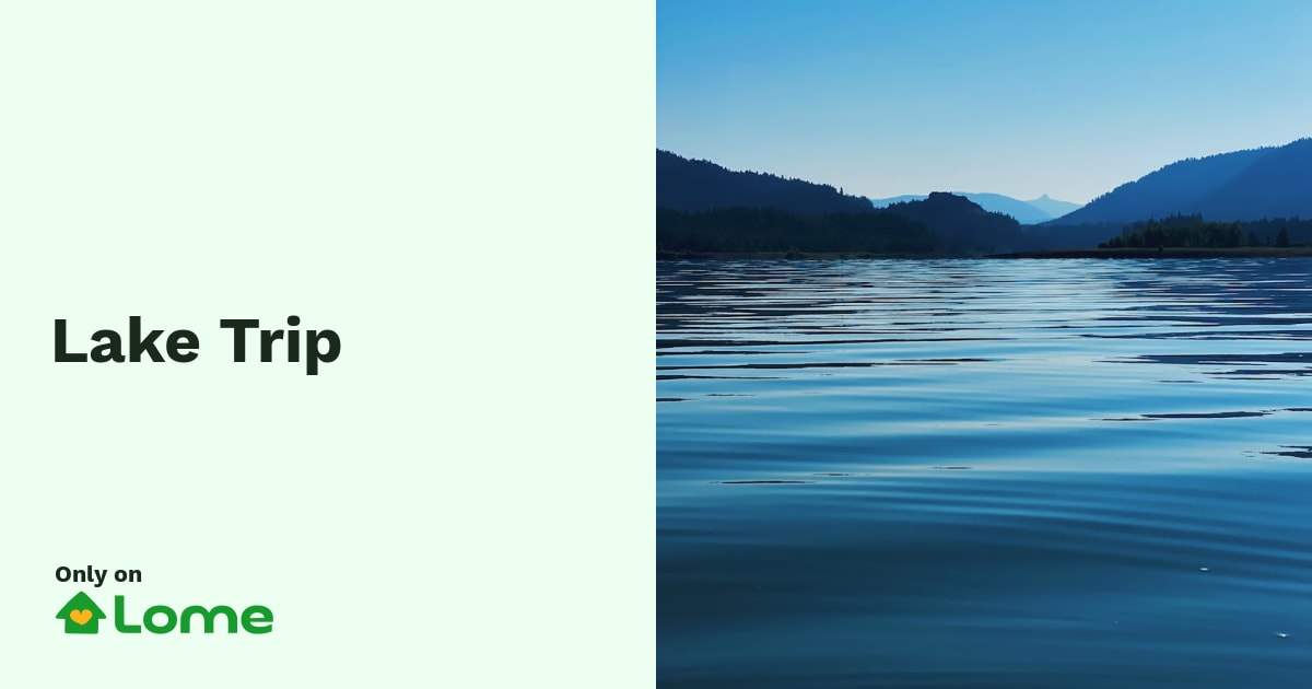 Lake Trip | Travel Sign Ups and Invitation Themes on Lome
