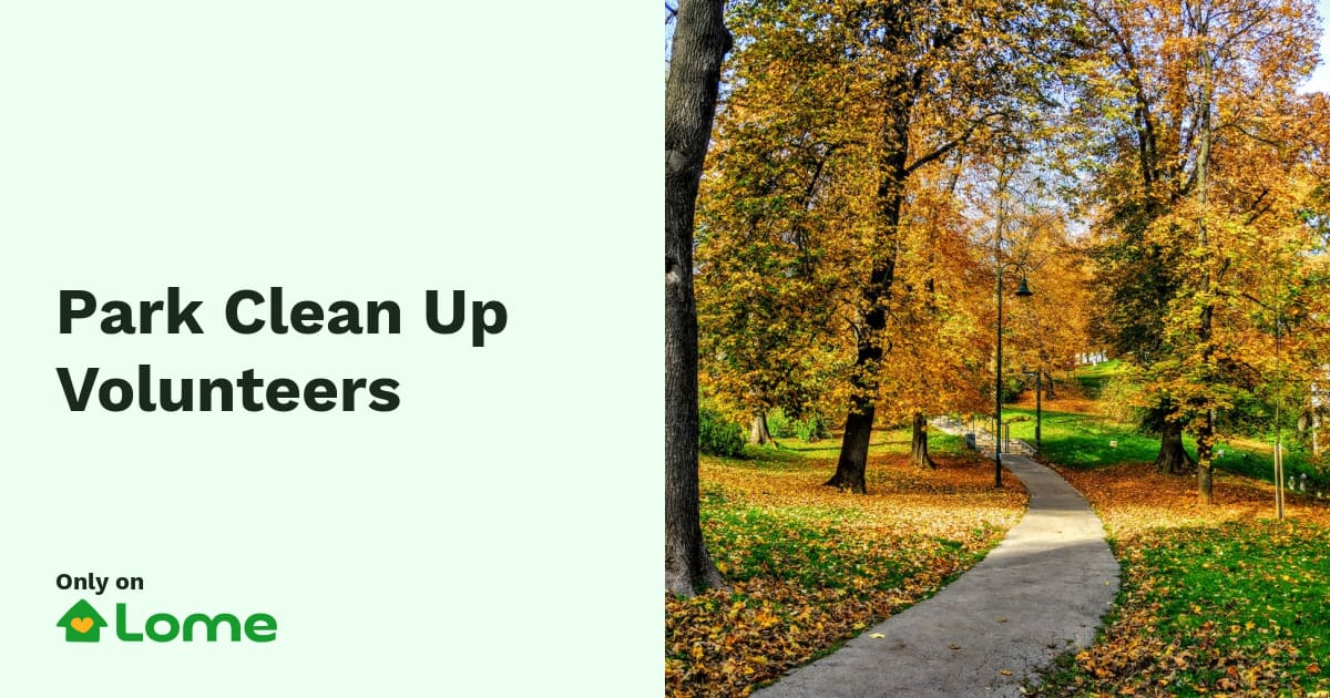 Park Clean Up Volunteers | Volunteer Sign Ups and Invitation Themes on Lome